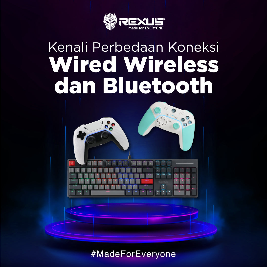 Yuk, Kenali Wired, Wireless, dan Bluetooth Biar Nggak Bingung Lagi! – Rexus